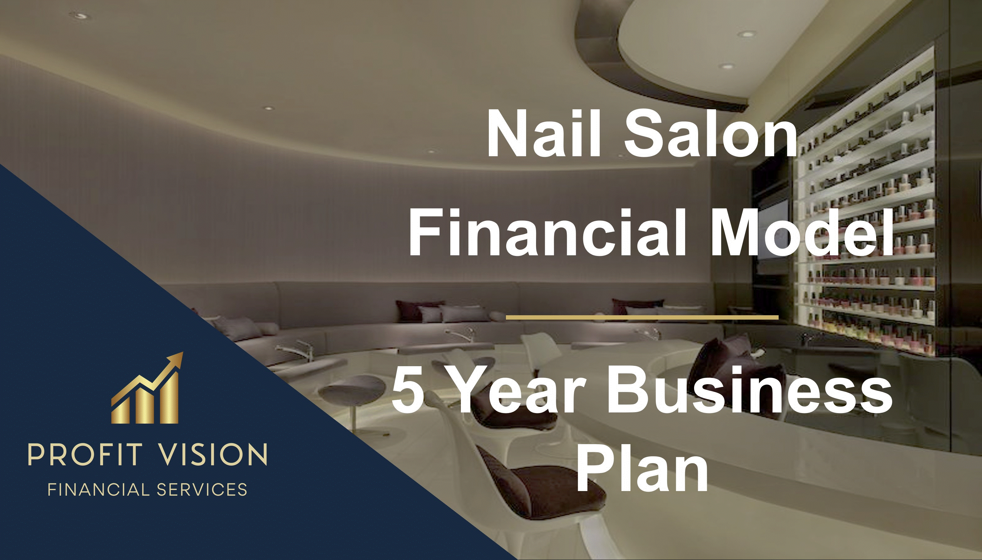Nail Salon Financial Model 5 Year Business Plan Excel Workbook XLSX 