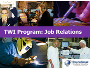 TWI Program: Job Relations (JR) Training (PowerPoint) Slideshow View